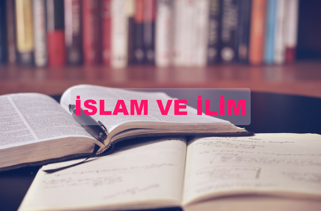 İslam Ve İlim - Örnek Vaazlar